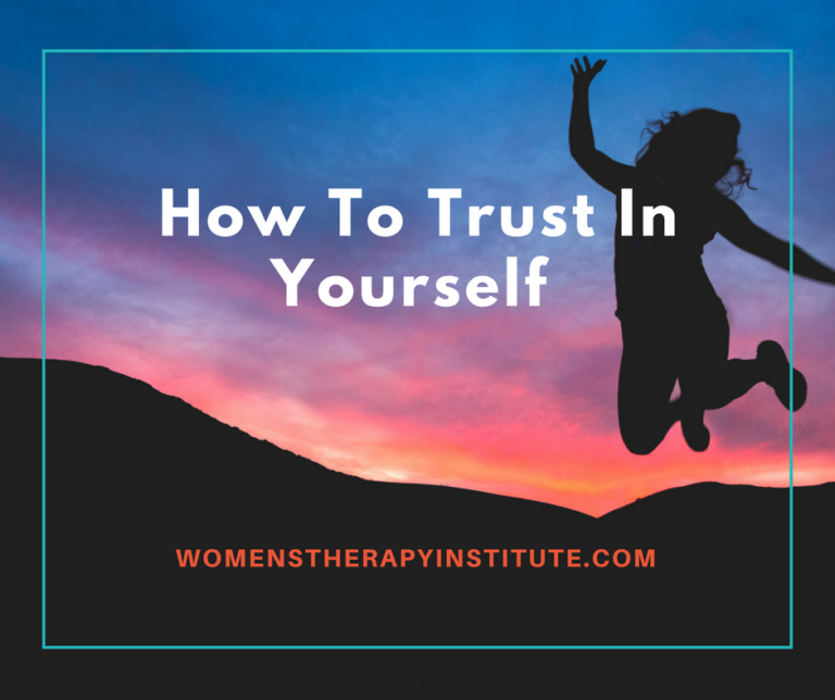 How To Trust In Yourself
