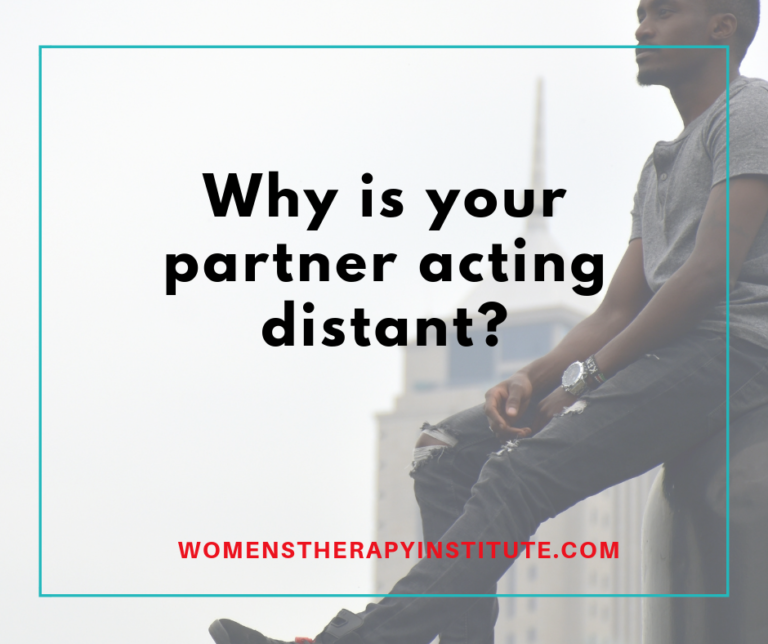 Why is your partner acting distant?