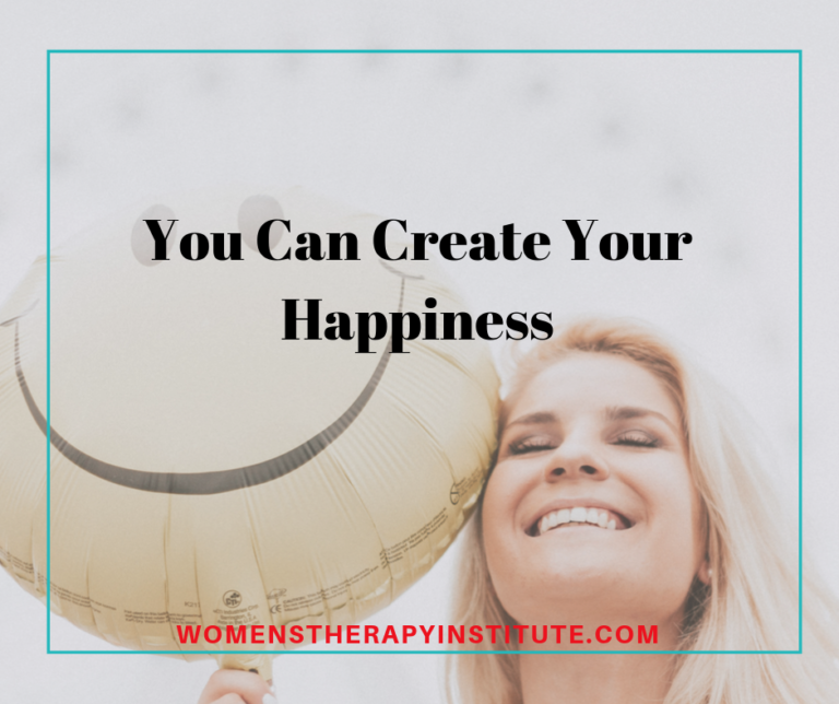You Can Create Your Happiness