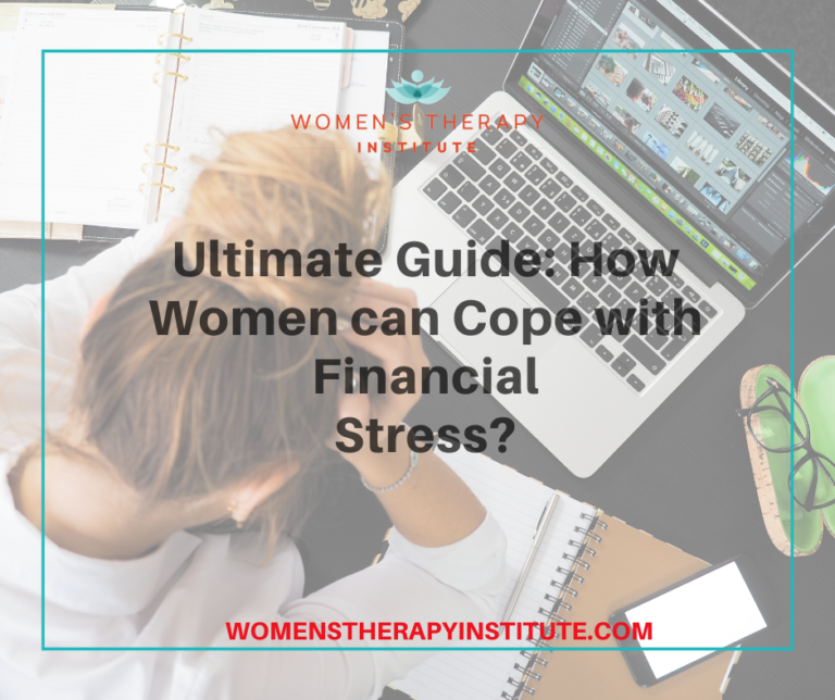 Ultimate Guide: How Women can Cope with Financial Stress?