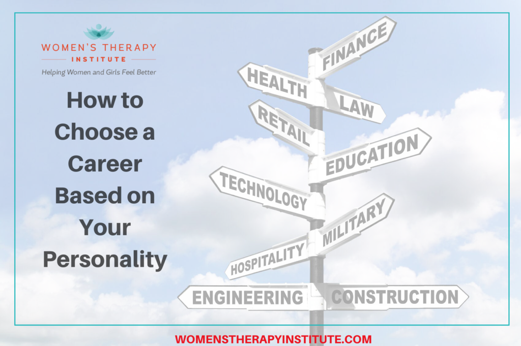 How to Choose a Career Based on Your Personality